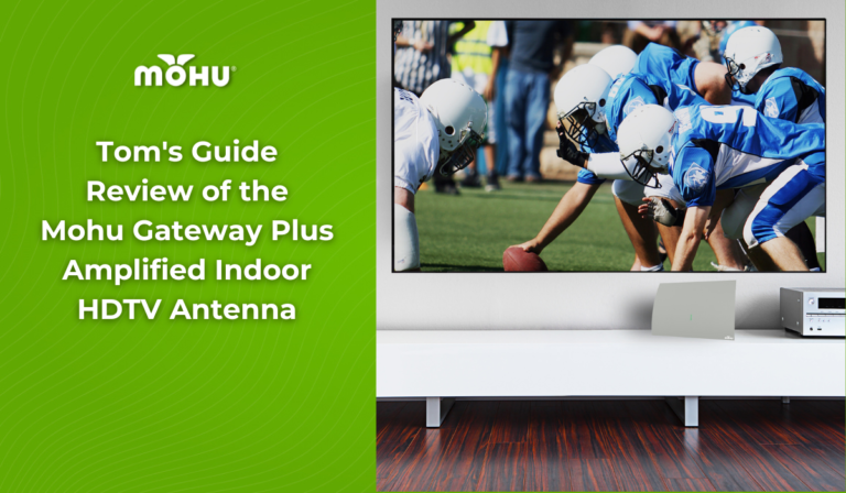 Tom's Guide Review of the Mohu Gateway Plus Amplified Indoor HDTV ...
